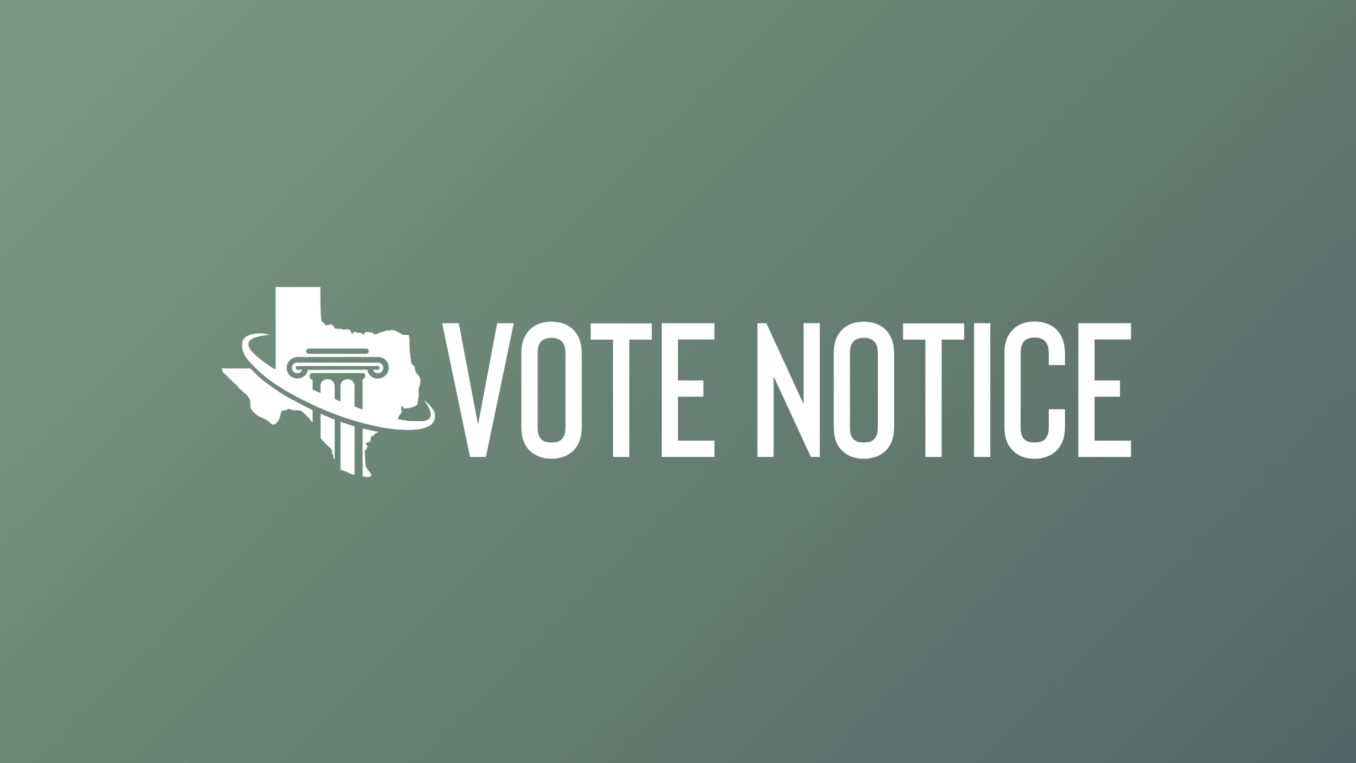 Vote Notice 5.28.2025 - Texans for Fiscal Responsibility
